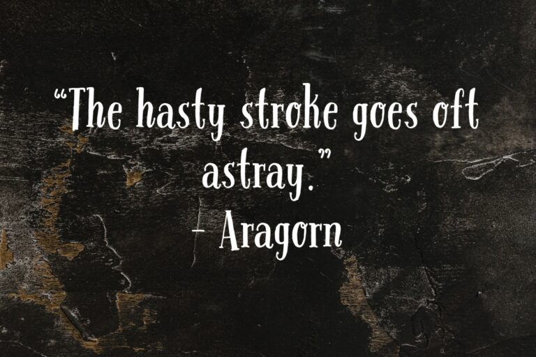 24 LOTR Quotes To Celebrate October the 24th - Salt in my Coffee