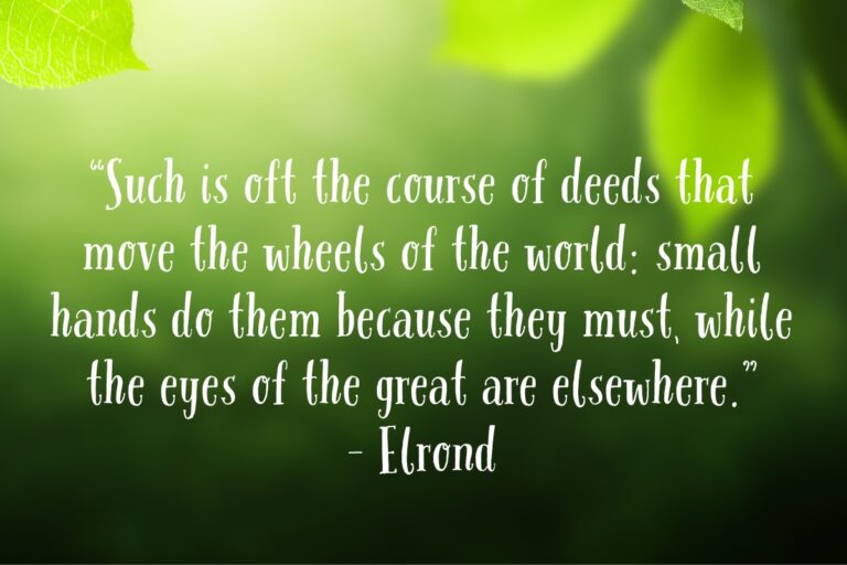 24 LOTR Quotes To Celebrate October the 24th - Salt in my Coffee